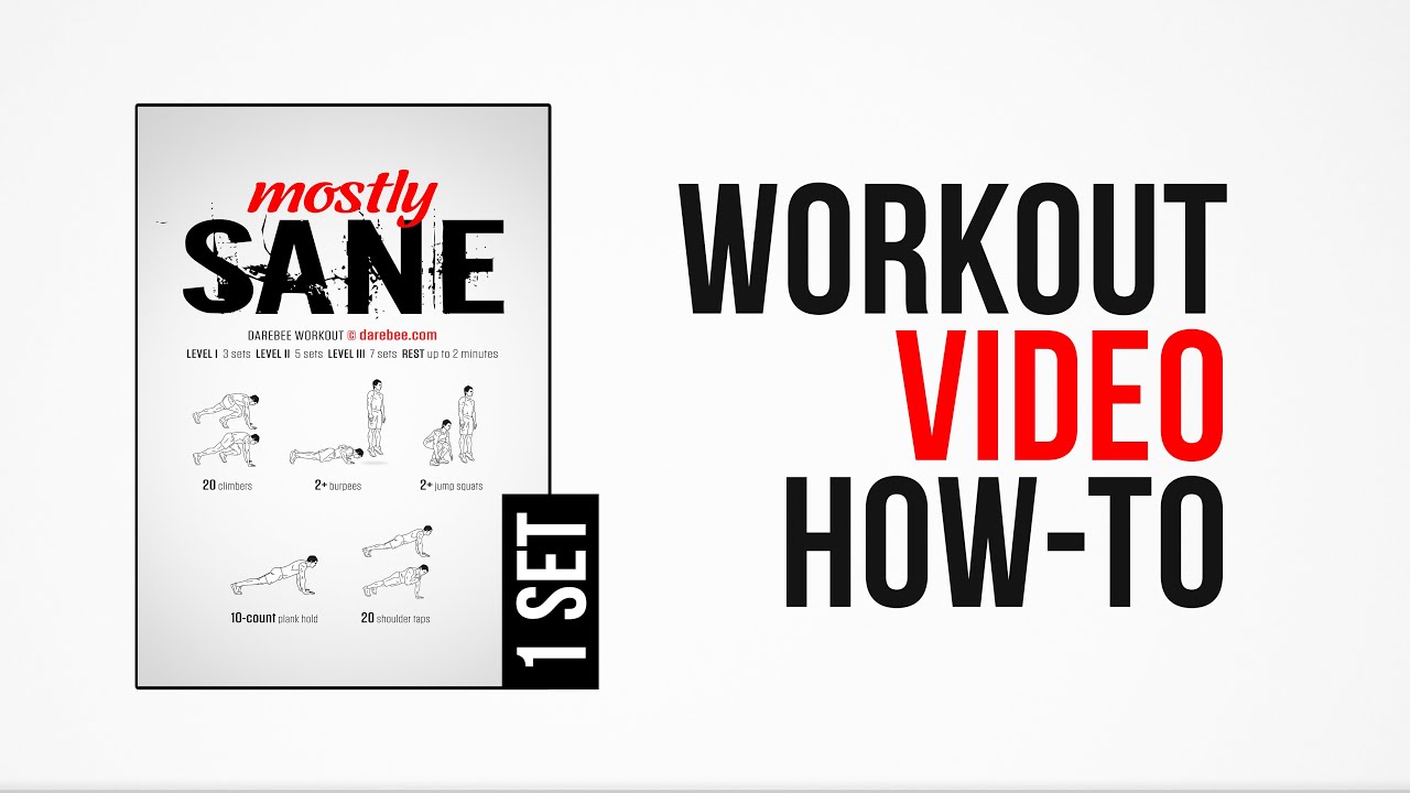 Mostly Sane Workout [ How-To ] [ One Set ] by #DAREBEE - YouTube