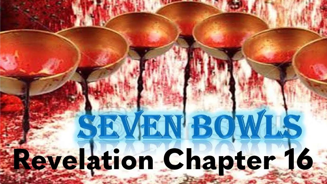 The Bowl Judgments | Revelation 16 | Study of Revelation - YouTube