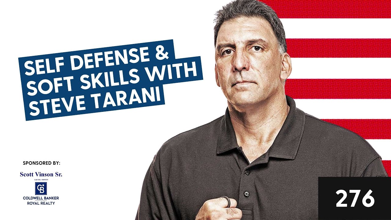 Self Defense & Soft Skills with Steve Tarani - YouTube
