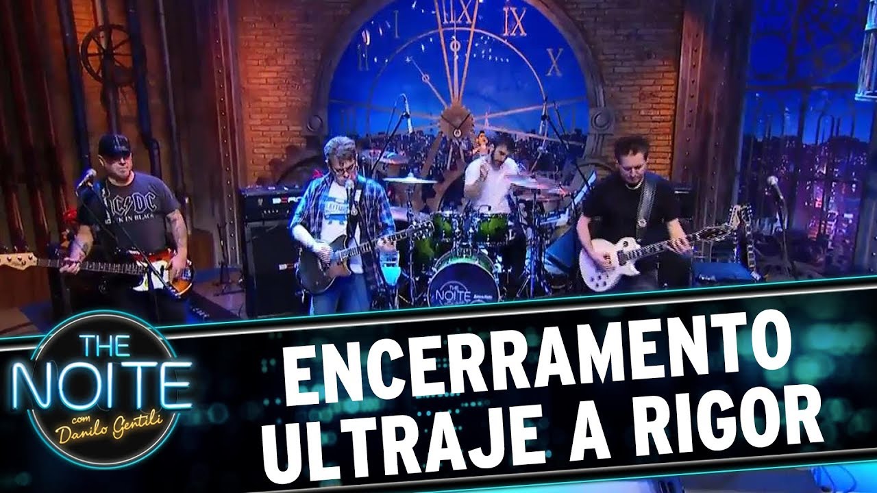 Encerramento Ultraje A Rigor | The Noite (29/05/17) - YouTube