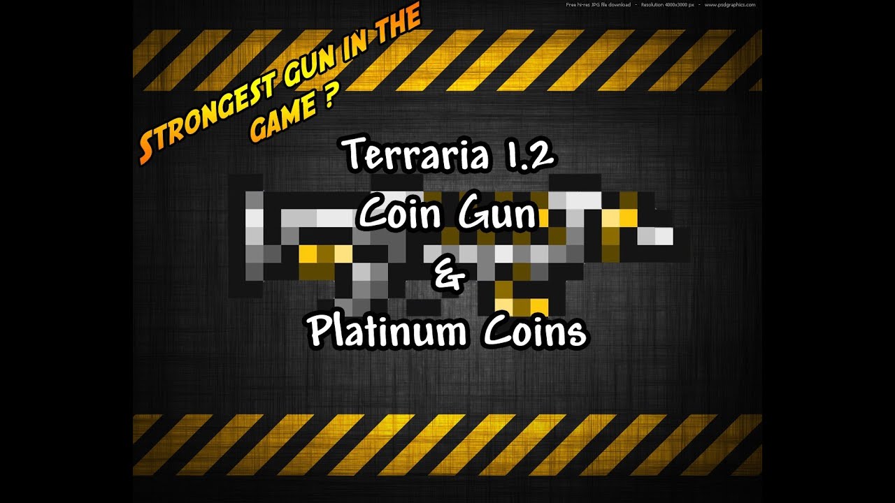 Terraria 1.2 Coin Gun and Platinum Coins , Strongest Gun in Terraria ...