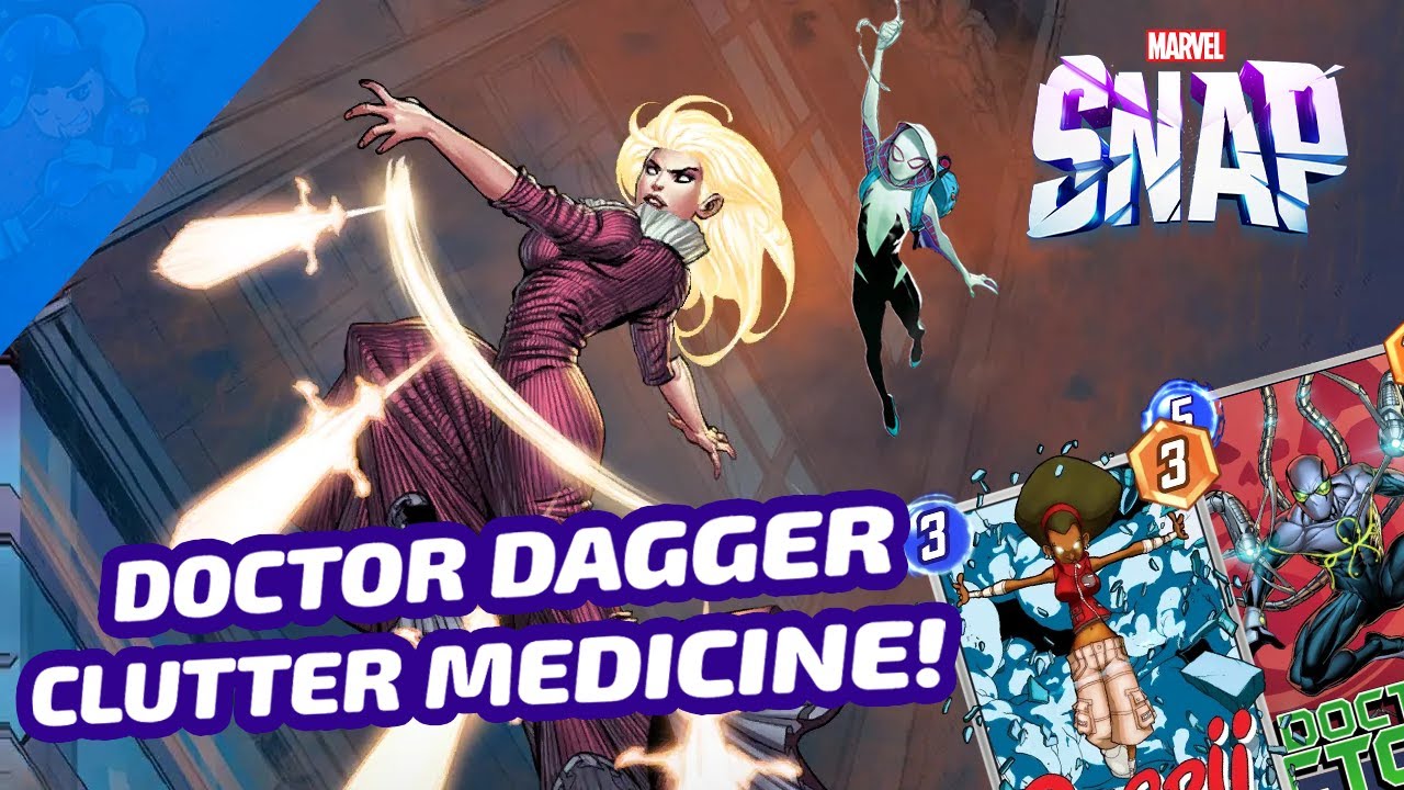 Doctor Dagger's Clutter Medicine will CURE your ladder WOES - Marvel SNAP Gameplay & Deck ...