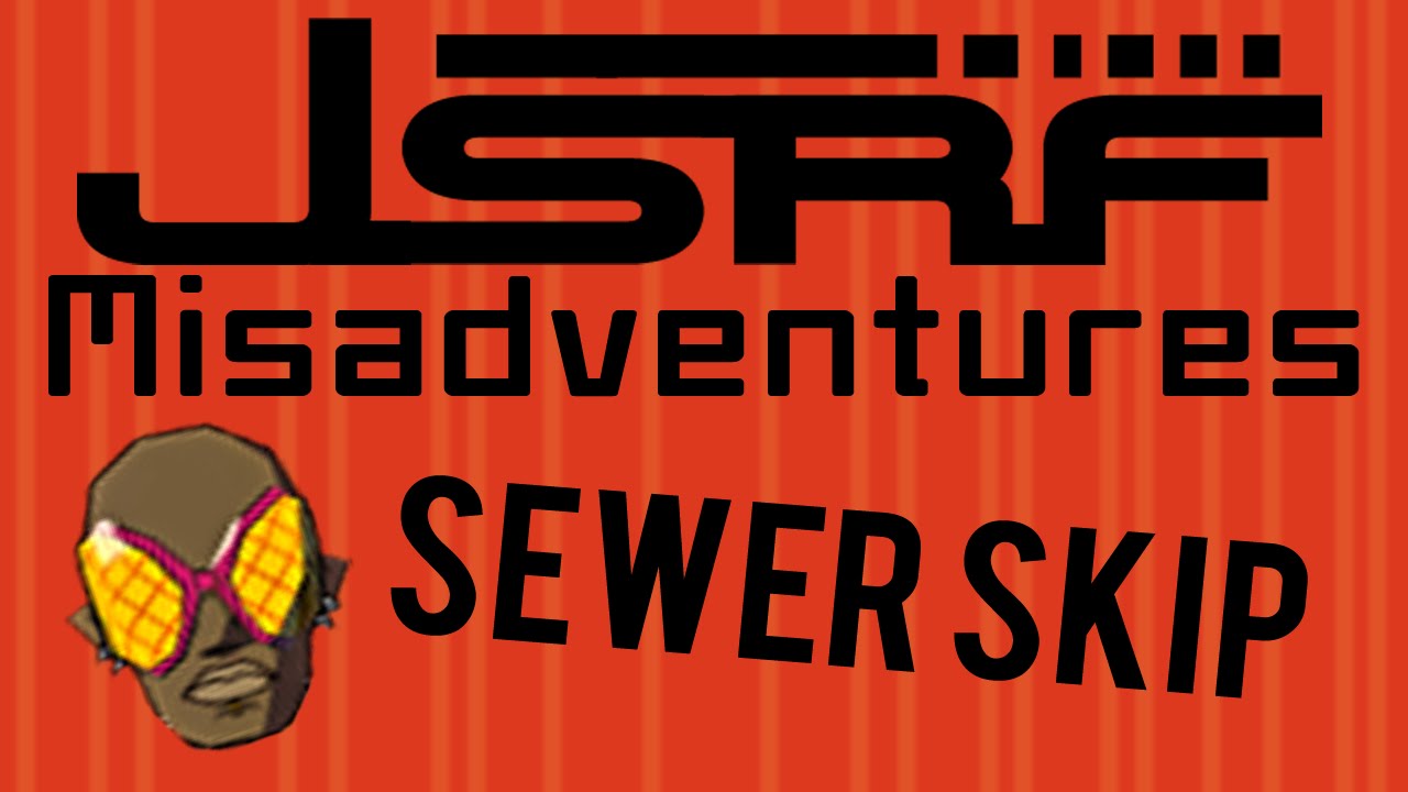 Silent's JSRF Misadventures(3) : Sewer Skip - YouTube