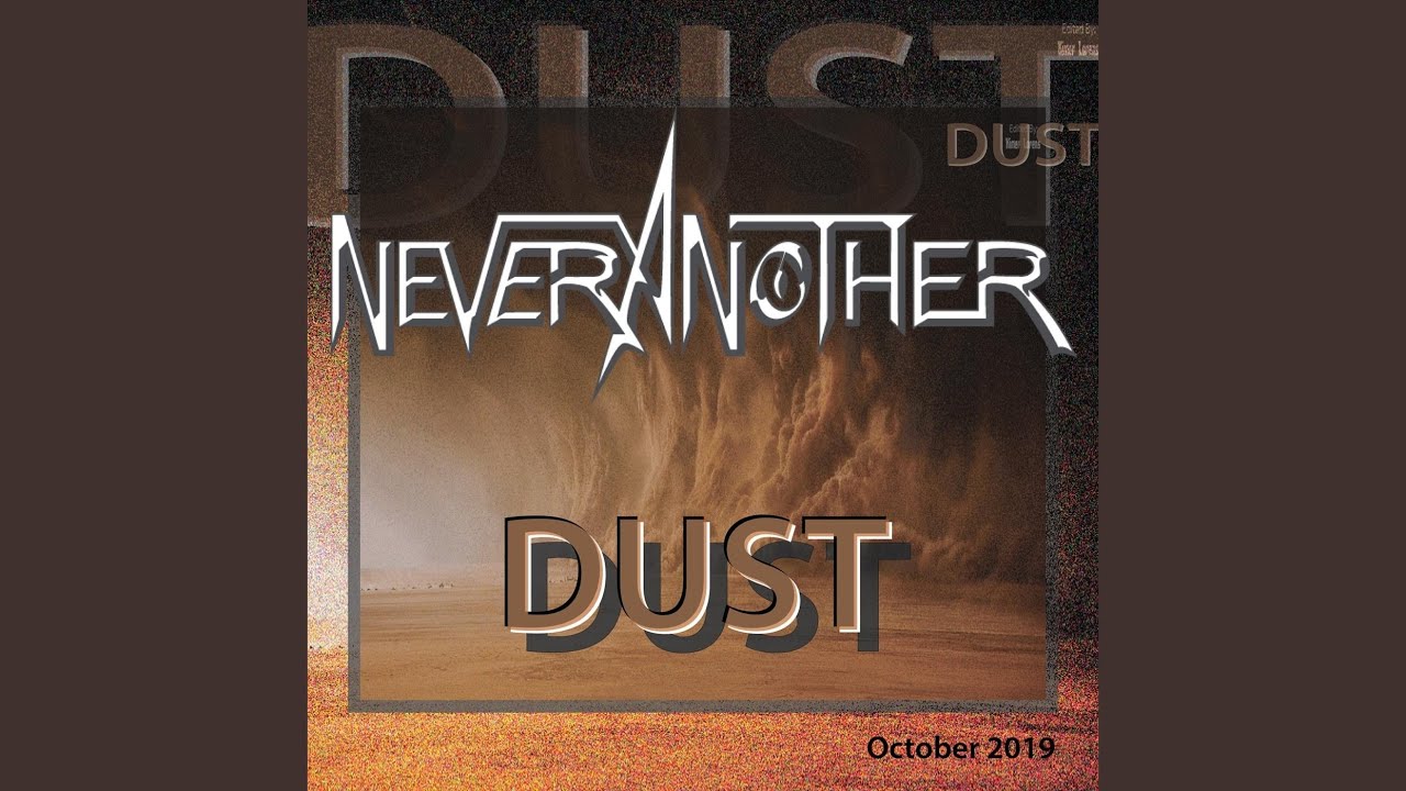 Dust - YouTube