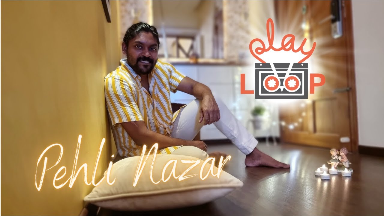 Pehli Nazar | Play Loop | Vidhu Prathap | Preetham - YouTube