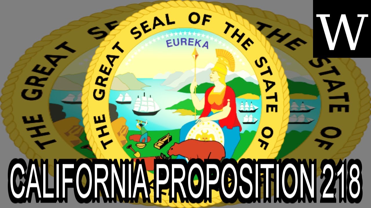 CALIFORNIA PROPOSITION 218 (1996) - WikiVidi Documentary - YouTube