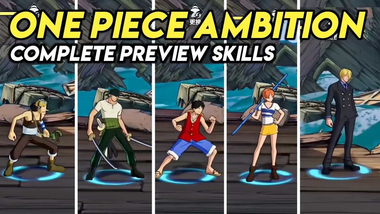 🔥 Complete All Characters Preview Skills Beta • One Piece Ambition ...
