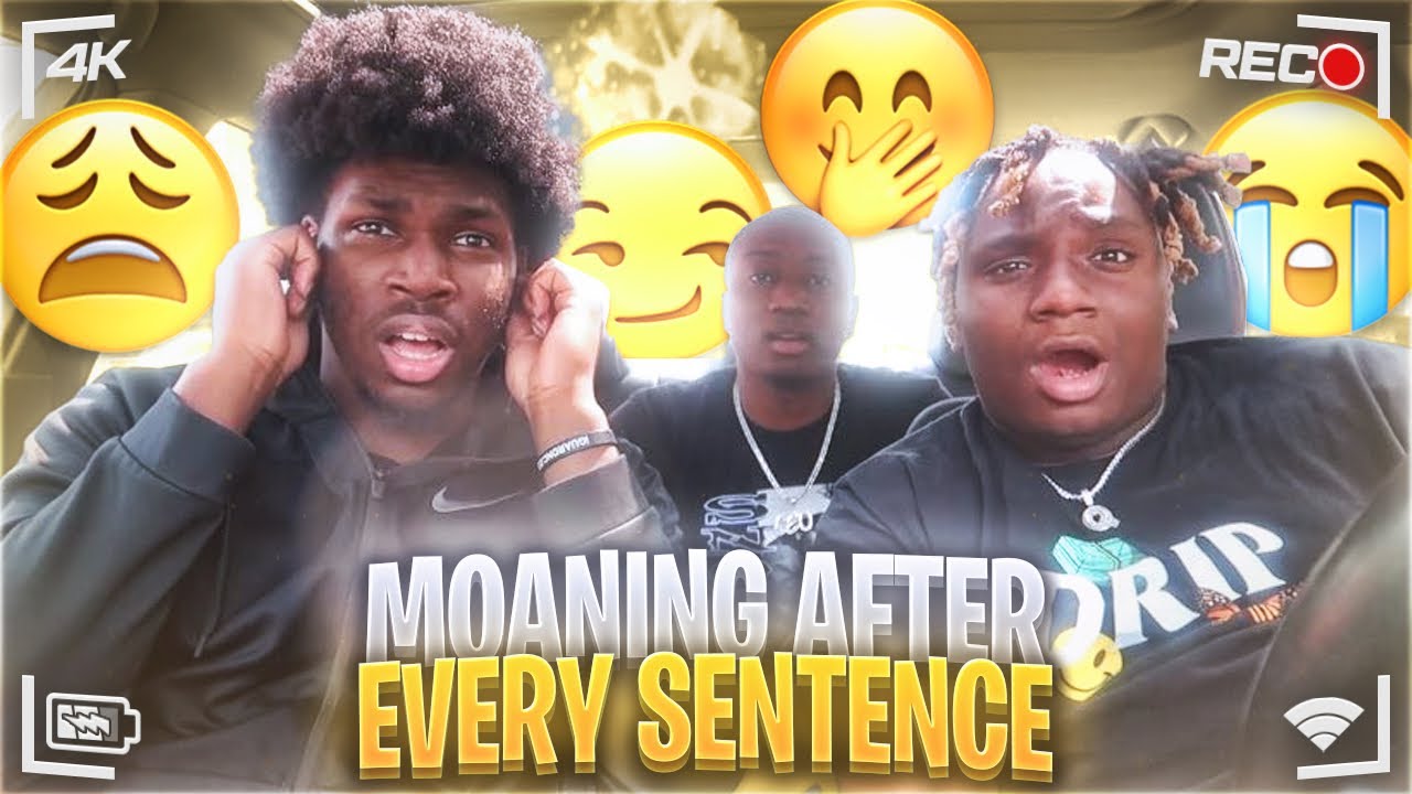 Moaning After Every Sentence To See My Friends Reaction🤣 Prank