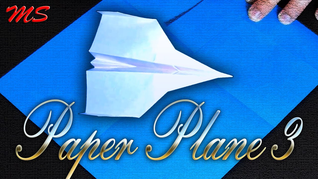 Making a Paper Plane (#3) - YouTube