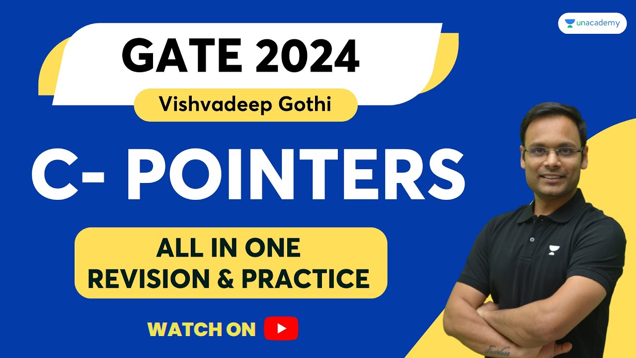 C Pointers All In One Revision And Practice Gate 2024 Vishvadeep Gothi Youtube 1624