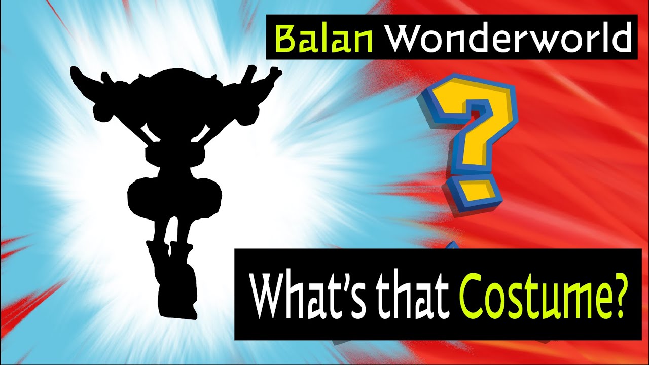 Balan Wonderworld brand new info + New costume revealed! - YouTube