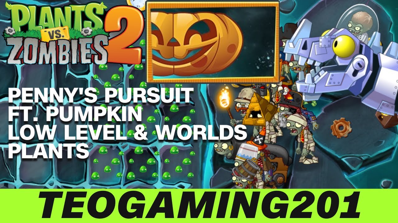 PvZ 2 | Penny's Pursuit | Ft. Pumpkin | Level 1-5 & Zomboss (LOW LEVEL ...