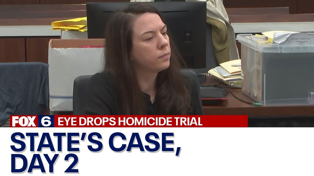 Wisconsin eye drops homicide trial; state's case day 2 | FOX6 News ...