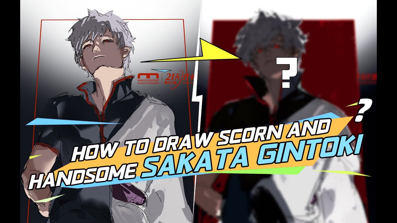 【MagicLeaders Mini Class】How to draw scorn and handsome #sakatagintoki ...