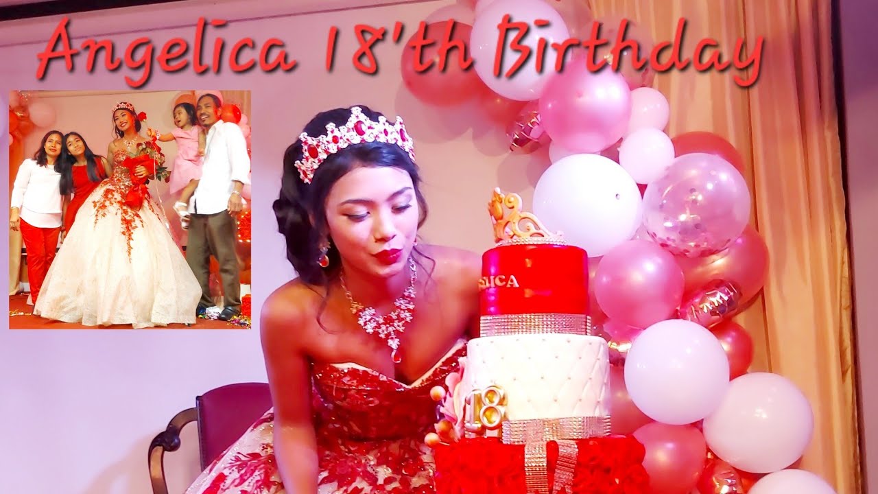 Miss Angelica Reyes 18th Birthday.... - YouTube