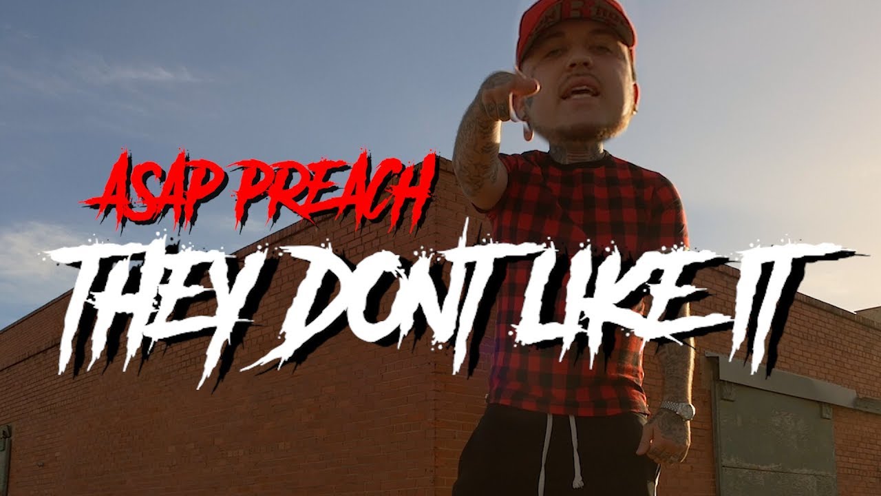 ASAP Preach - They Don't Like It (Official Music Video) - YouTube