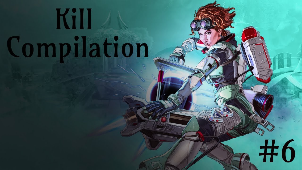 Apex Legends (Kill Compilation #6) - YouTube