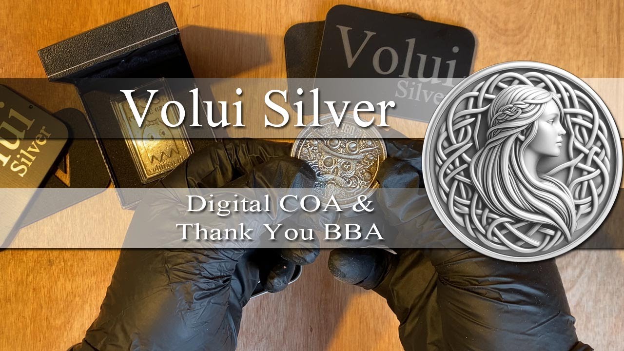 Volui Silver Digital COA & A Big Thank you to BBA - YouTube