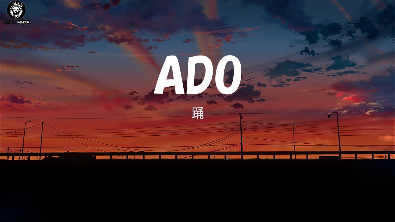 Ado 「踊」 (Odo) Lyrics [Kan_Rom_Eng] - YouTube