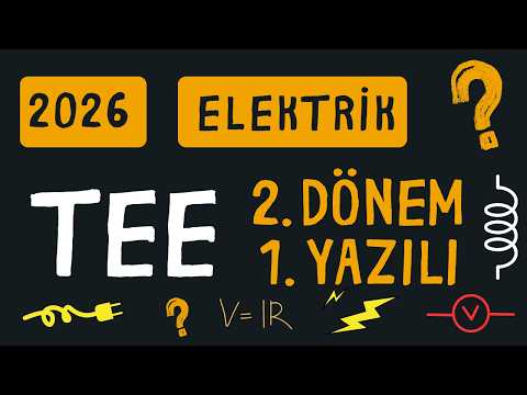 2026 9. Sınıflar TEE Atölyesi, ELEKTRİK Grubu, 2.  Dönem 1. Yazılı Sınav Soruları ve Çözümleri