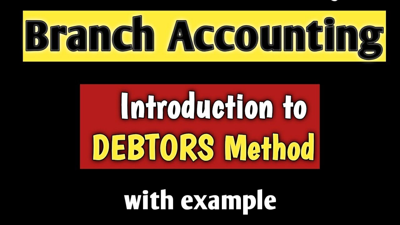 Branch accounting debtors system - Concept and Format || Branch ...