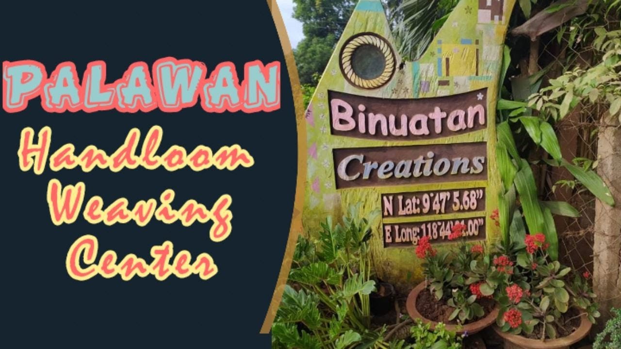 Binuatan Creations (Handloom Weaving) Palawan - YouTube