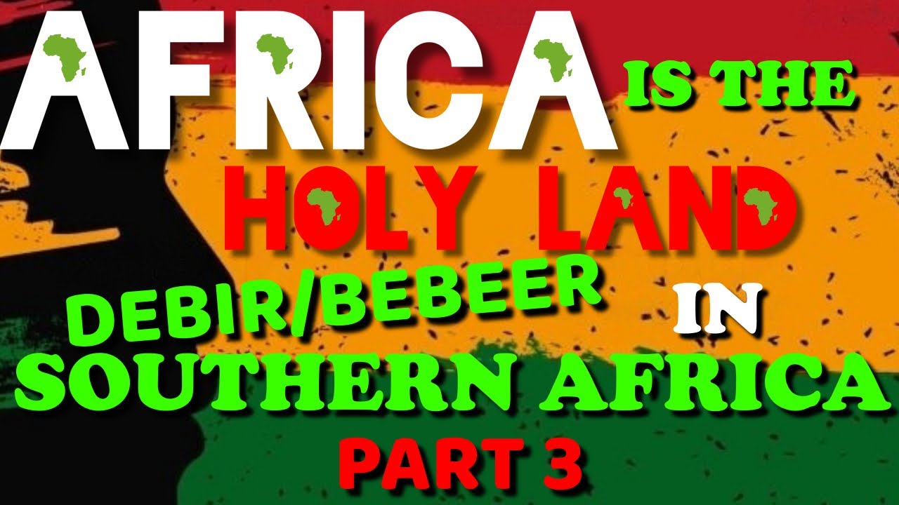 AFRICA IS THE HOLY LAND || BETHLEHEM & GALILEE IN SOUTHERN AFRICA ...