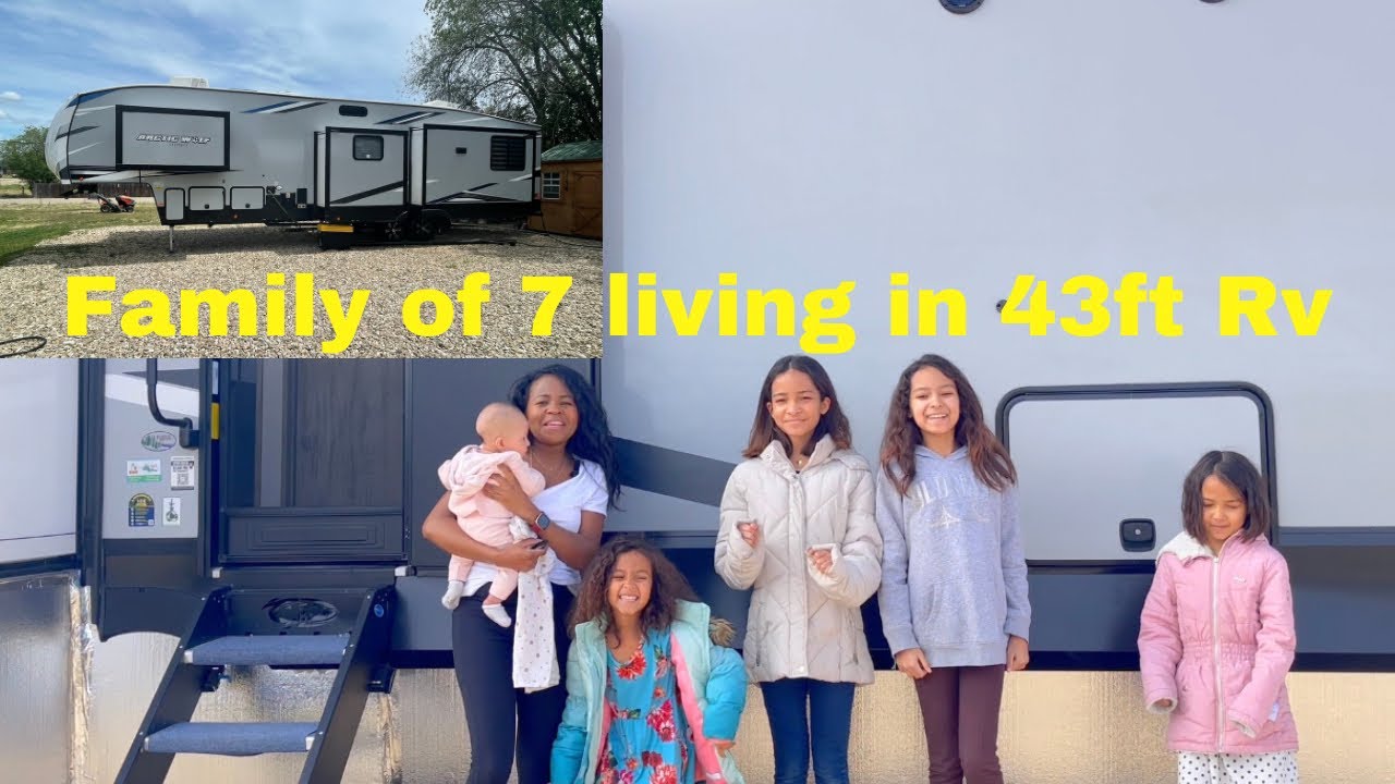 Family of 7 in 43ft. Fifth wheel/ How to live full time in a Rv as a ...