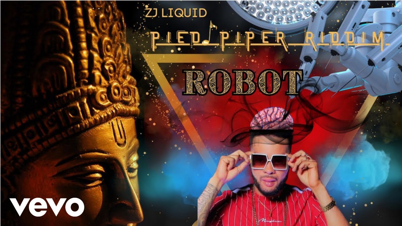 Robot - ZJ Liquid & Quick Cook: Song Lyrics, Music Videos & Concerts