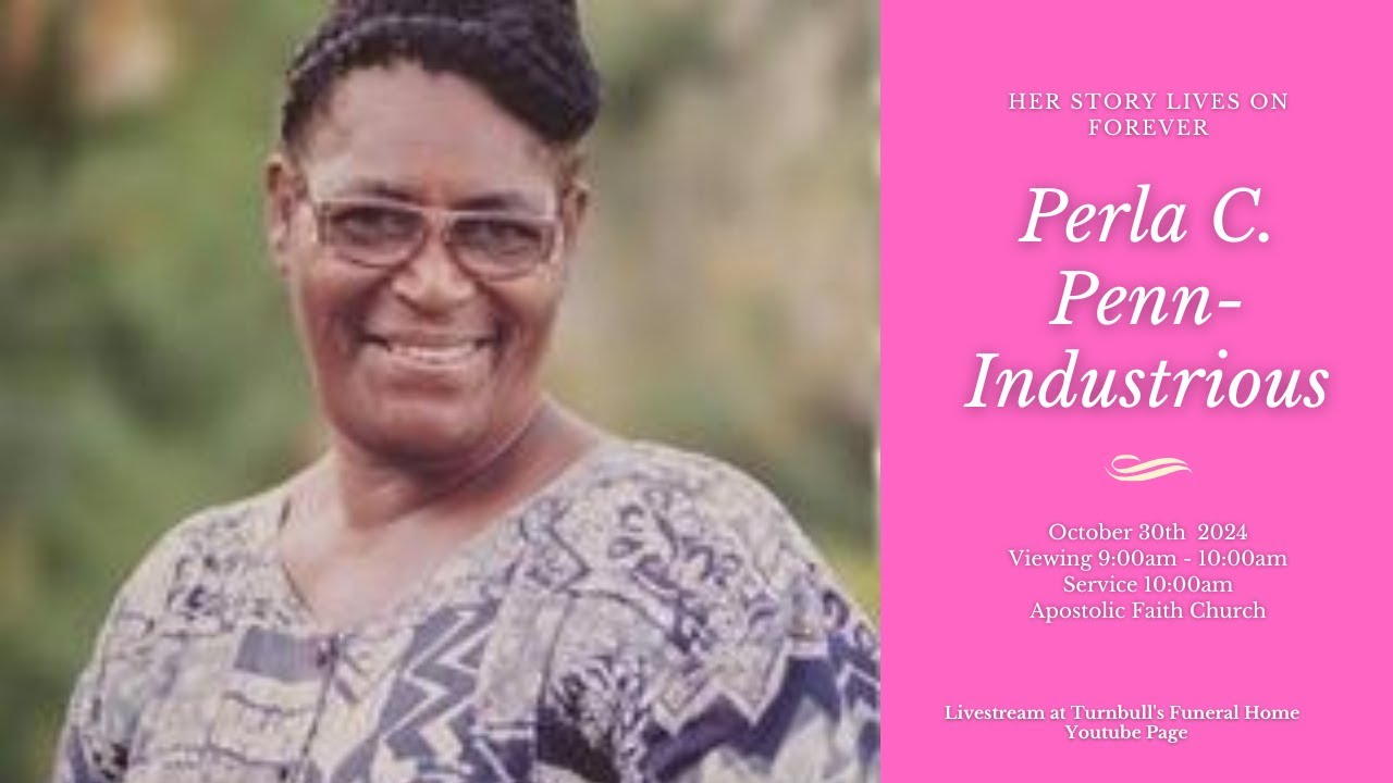 Celebrating The Life Of Perla C. Penn-Industrious - YouTube