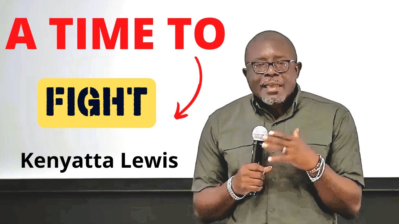 Pastor Kenyatta Lewis| A Time To Fight| Introduction - YouTube
