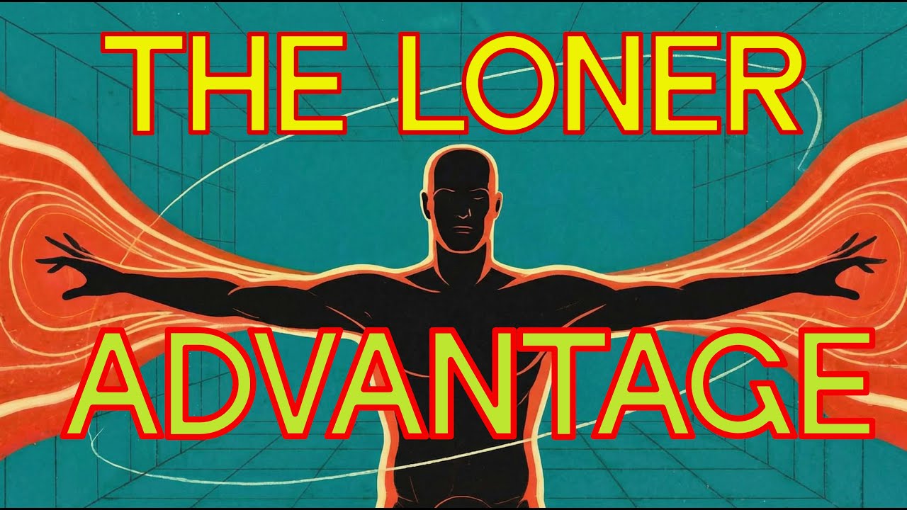The "Loner" Advantage: Why Quiet People Are Often The Smartest - YouTube