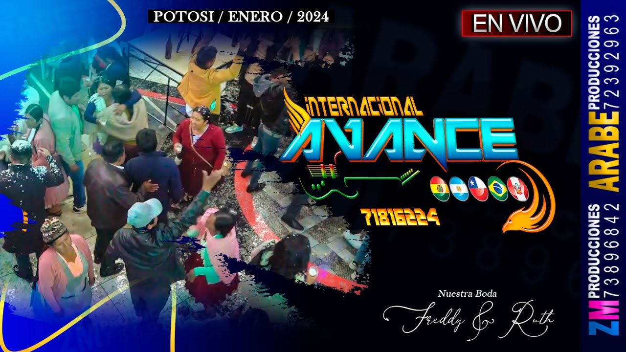 Grupo Avance en Vivo 2024 3ra parte / Potosí / Nuestra Boda Freddy ...