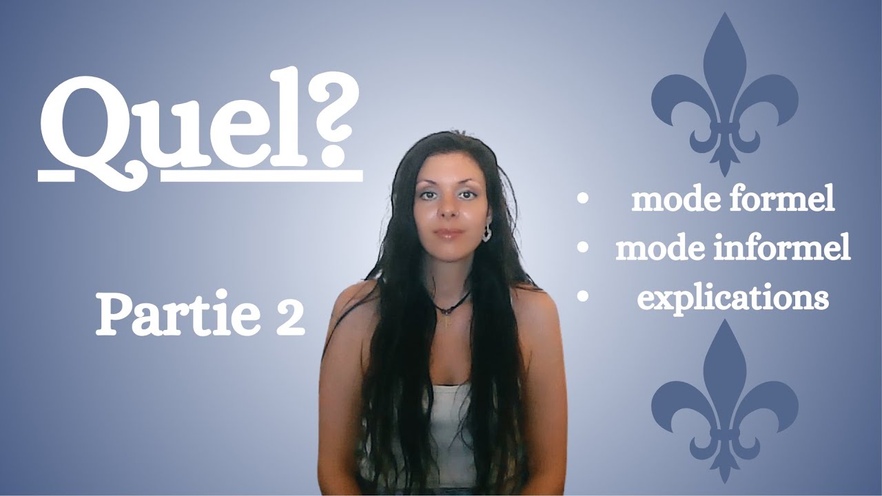 Le déterminant interrogatif "quel"/the interrogative determiner "quel ...