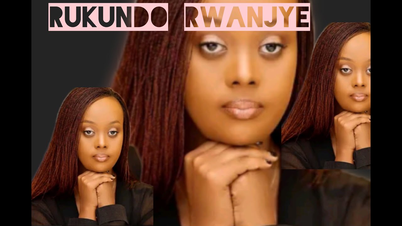 Rukundo rwanjye - YouTube