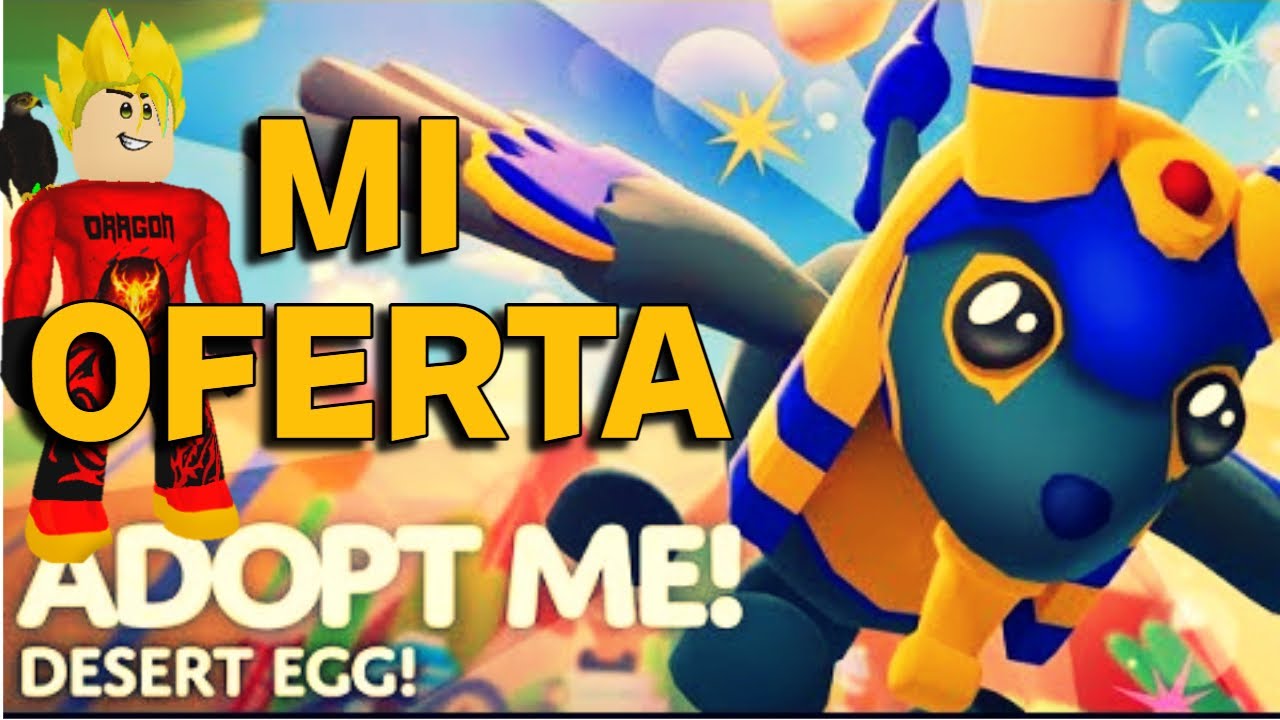 mi oferta por CRIOSPHINX LEGENDARIO del DESIERTO de ADOPT ME roblox ...