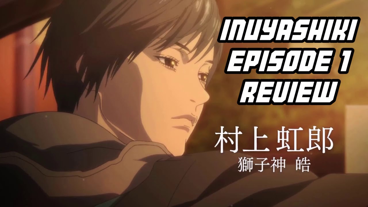 Inuyashiki Episode 1 Review - Ichiro The Last Hero! - YouTube