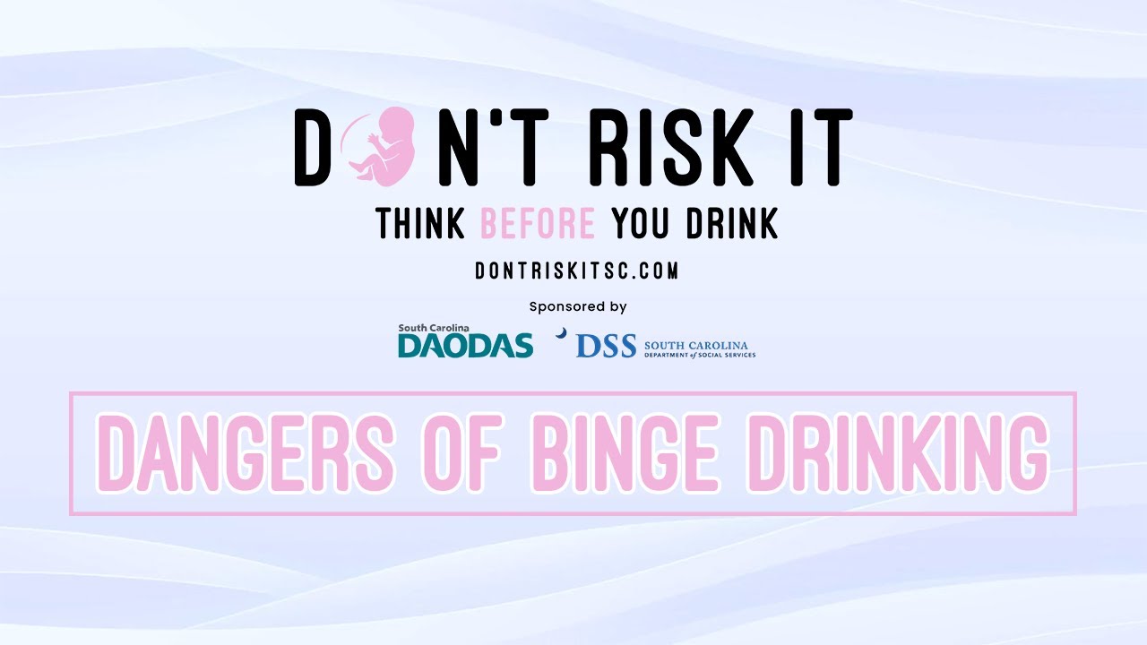 Don't Risk It | Dangers of Binge Drinking - YouTube