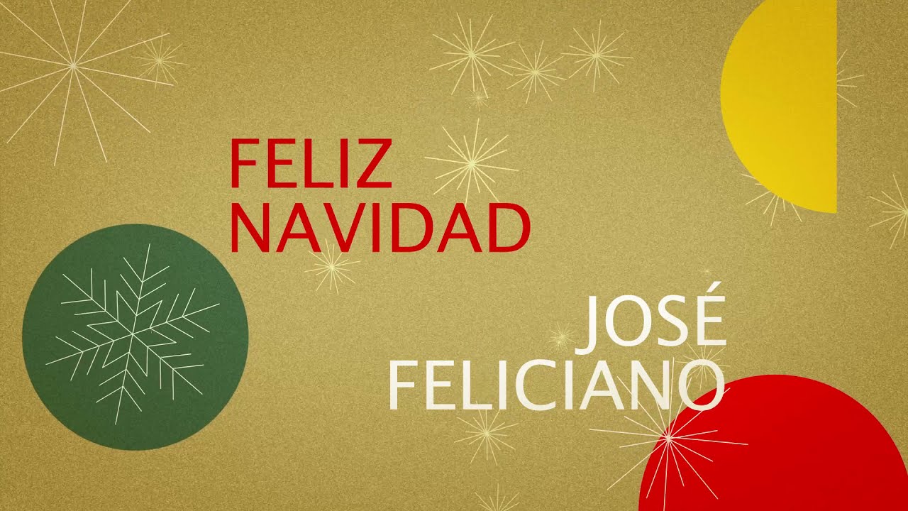 José Feliciano - Feliz Navidad (Official Audio) - YouTube