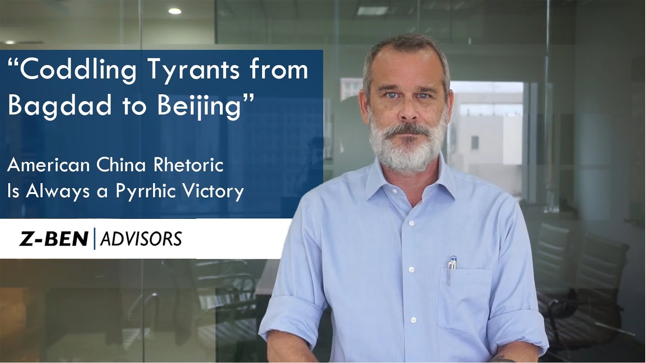 “Coddling Tyrants from Bagdad to Beijing”. American China Rhetoric Is ...