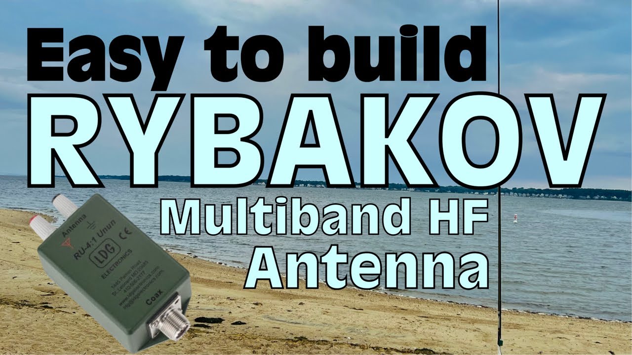 Easy to Build - Rybakov Antenna - YouTube