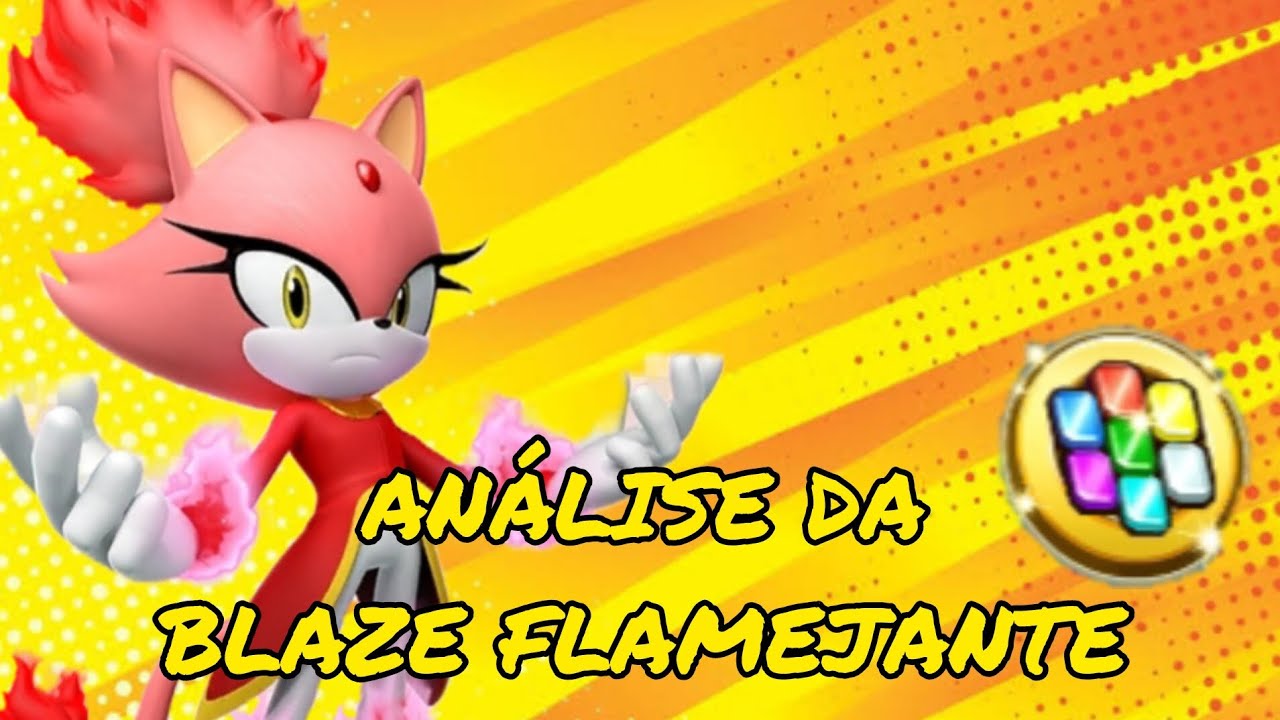ANÁLISE da BLAZE FLAMEJANTE - Sonic Forces Speed Battle - YouTube