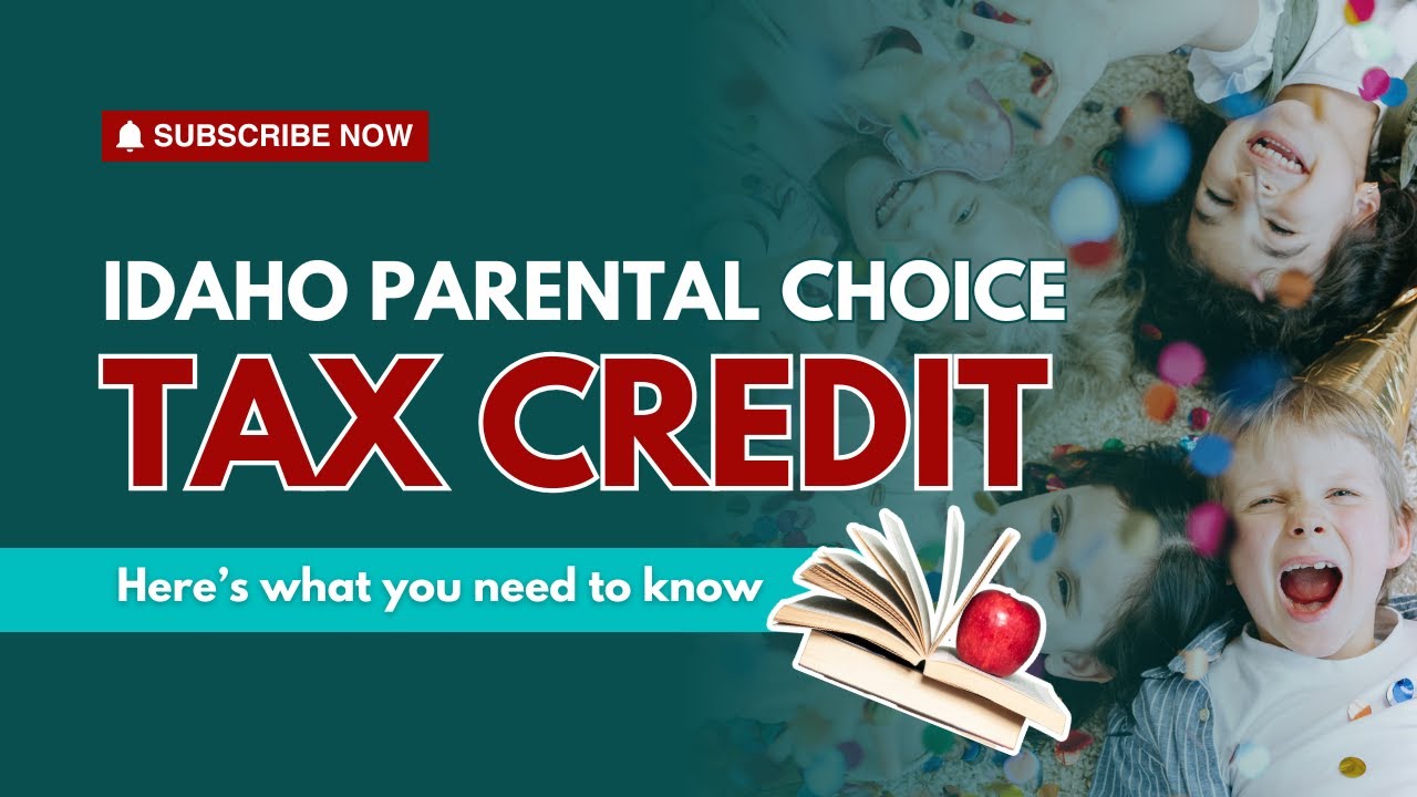 Brand New! Idaho Parental Choice Tax Credit. What you need to know ...