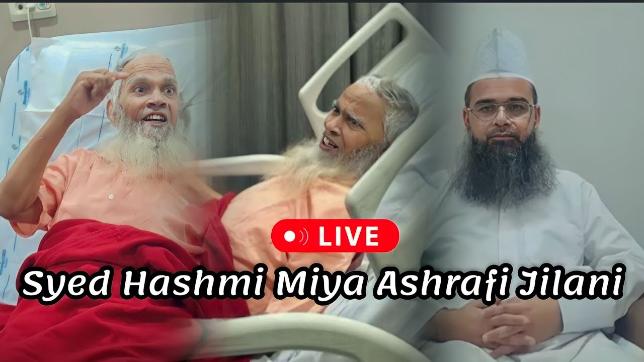Syed Hashmi Miya Ashrafi Jilani Ki Report | Live Update | Syed Noorani ...