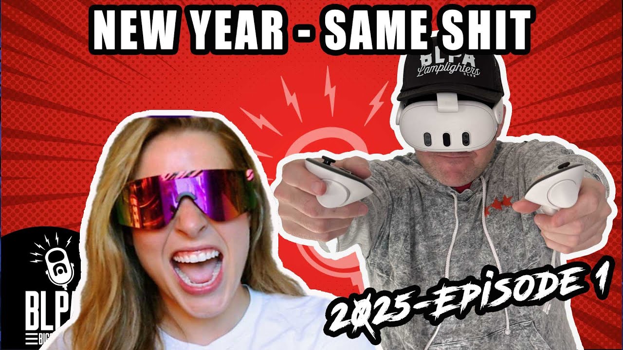 New Year - Same Ol' Sh*t From Us - 2025 Episode 1 - YouTube