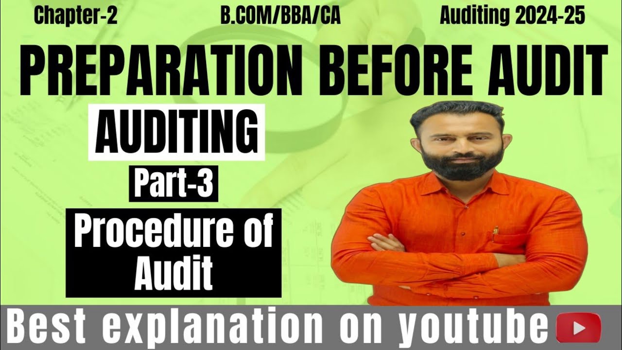Preparation Before Audit | Procedure of Audit | Chapter-2 | Auditing ...