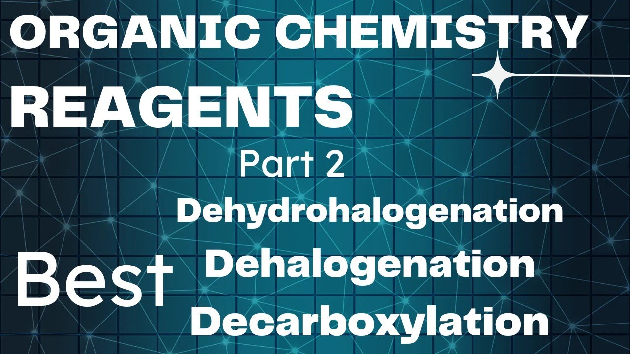 organic chemistry REAGENTS part 2 - YouTube