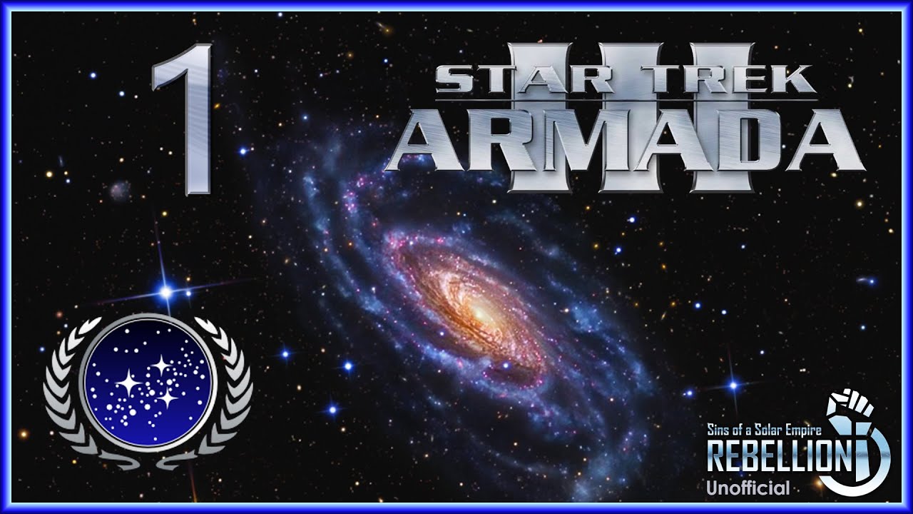 Star Trek Armada 3 - Grand Galaxy Ep1 - YouTube