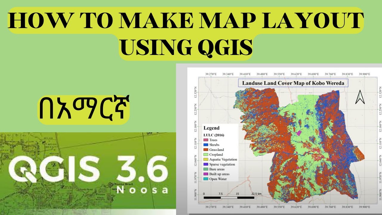 How to Make Map layout using QGIS| በአማርኛ - YouTube
