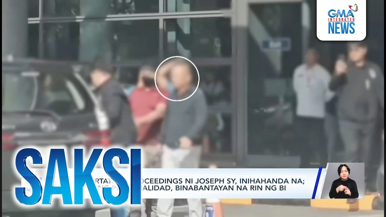 Deportation proceedings ni Joseph Sy, inihahanda na; iba pang ...